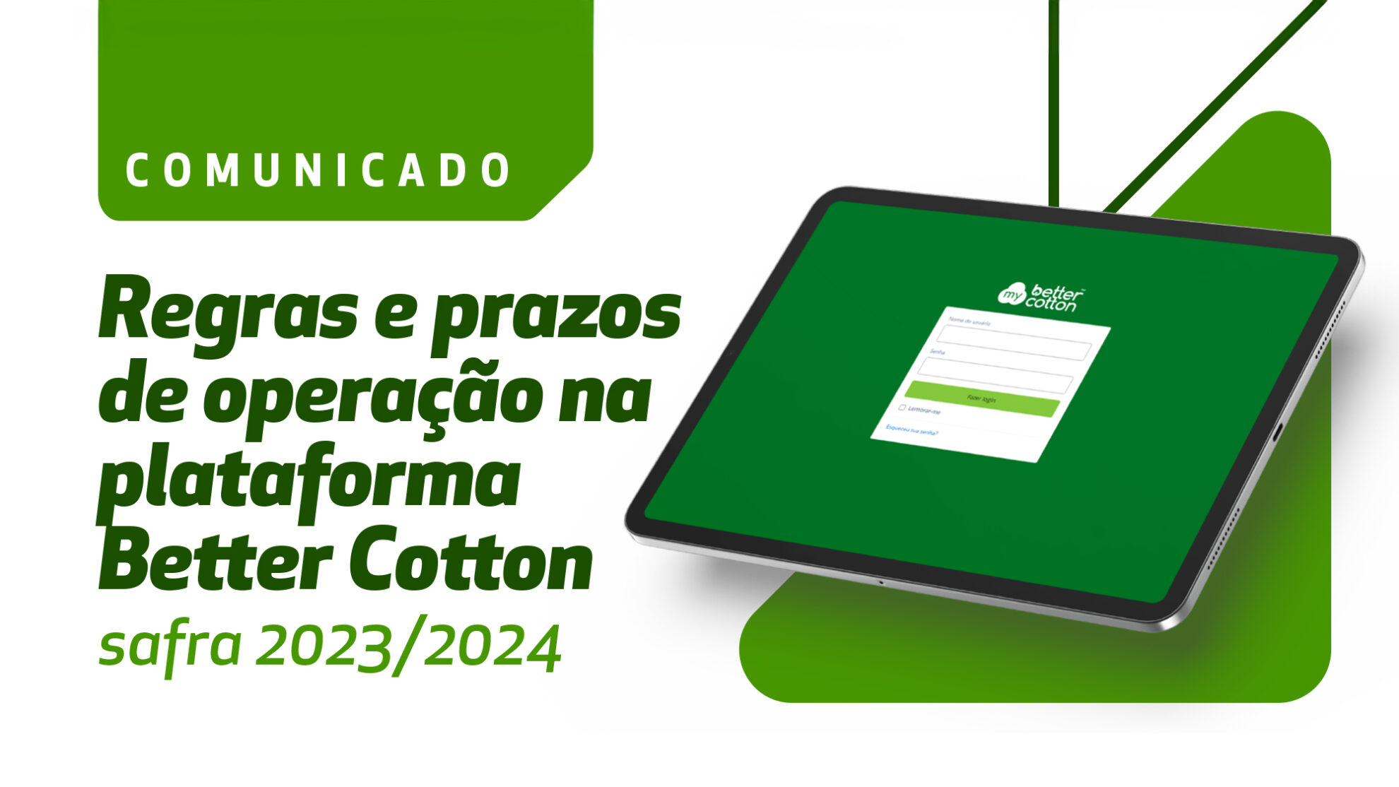 Regras e prazos de operação na plataforma Better Cotton – safra 2023/ ...
